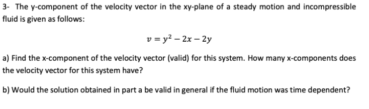 Solved 3. The y-component of the velocity vector in the | Chegg.com