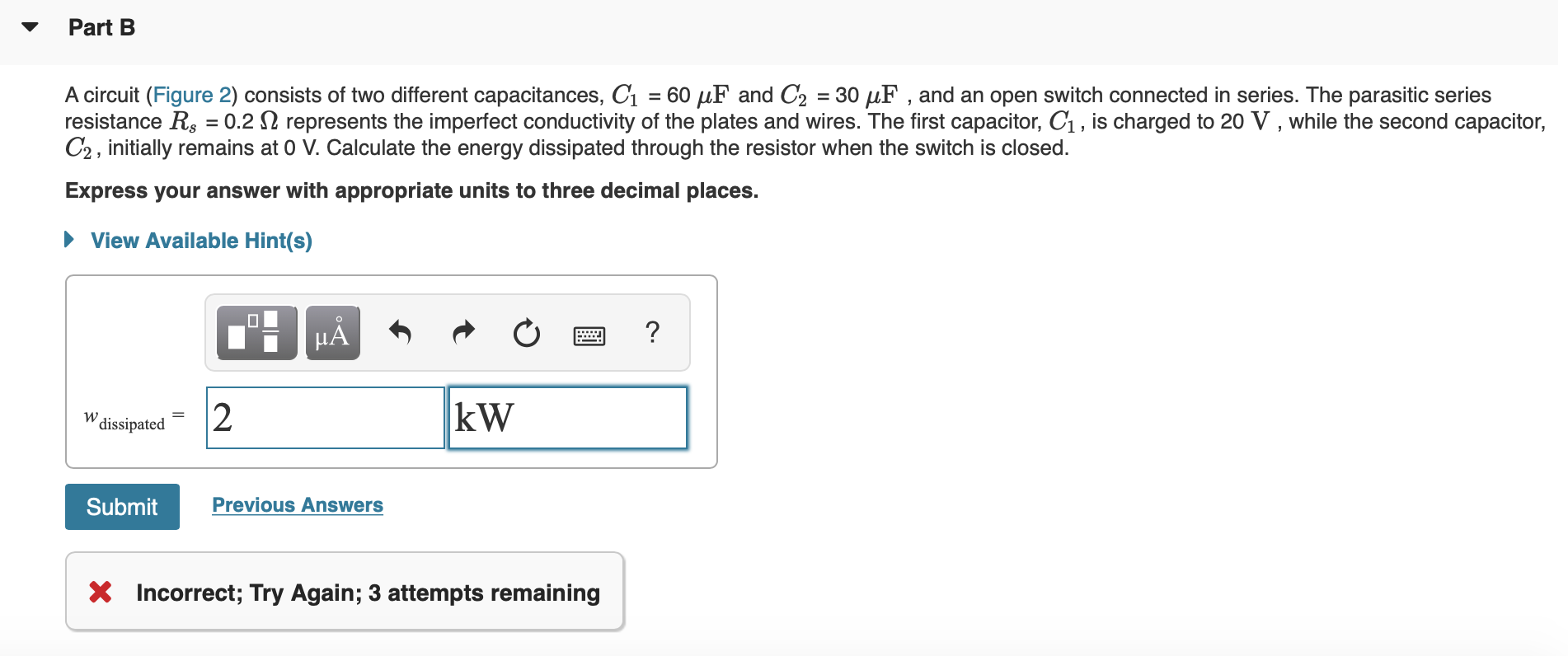 Solved Part B A circuit (Figure 2) consists of two | Chegg.com