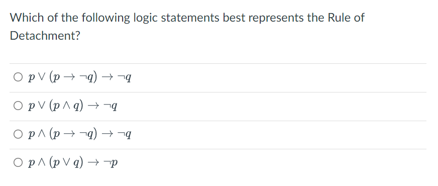 Solved Which of the following logic statements best | Chegg.com