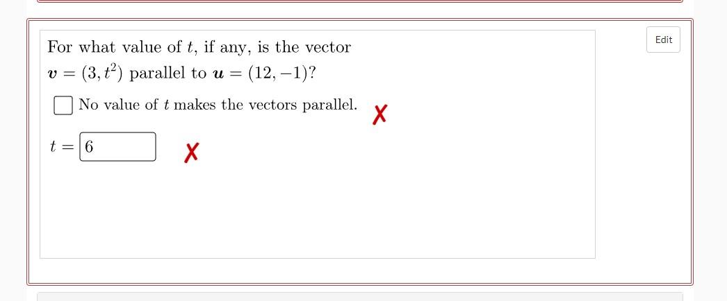 Solved For what value of t, if any, is the vector v=(3,t2) | Chegg.com