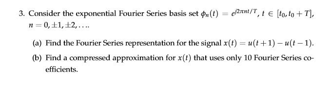 3. Consider the exponential Fourier Series basis set | Chegg.com
