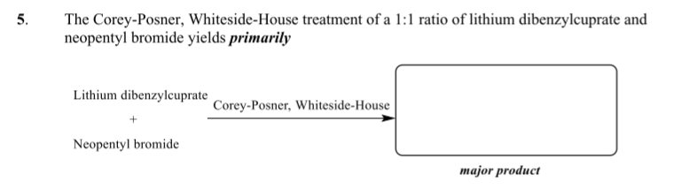 Solved 5. The Corey-Posner, Whiteside House treatment of a | Chegg.com