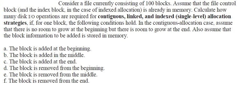 Solved Consider A File Currently Consisting Of 100 Blocks