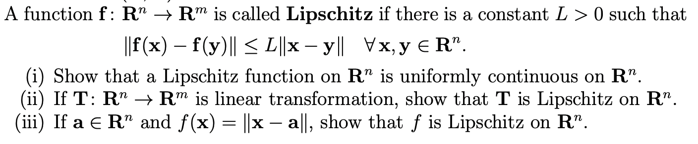 Solved A function f:Rn→Rm is called Lipschitz if there is a | Chegg.com