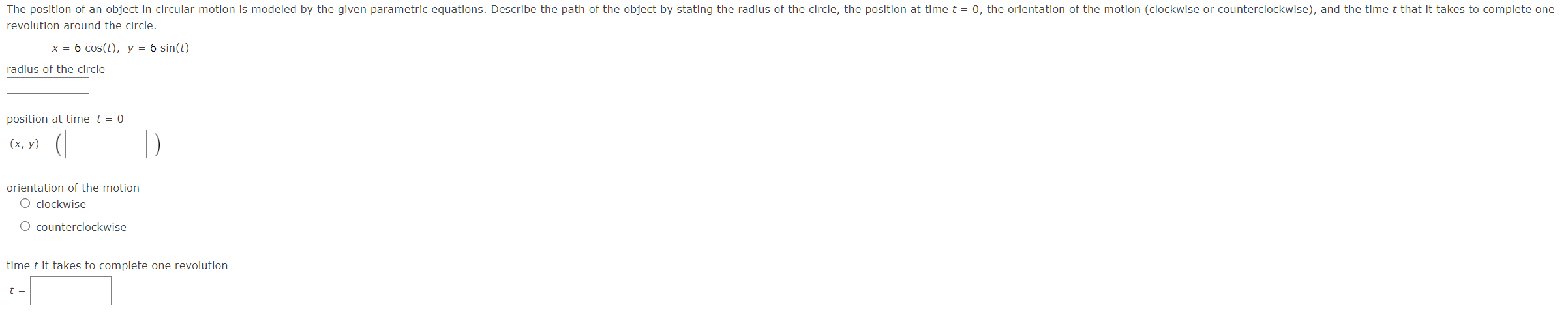 Solved The Position Of An Object In Circular Motion Is
