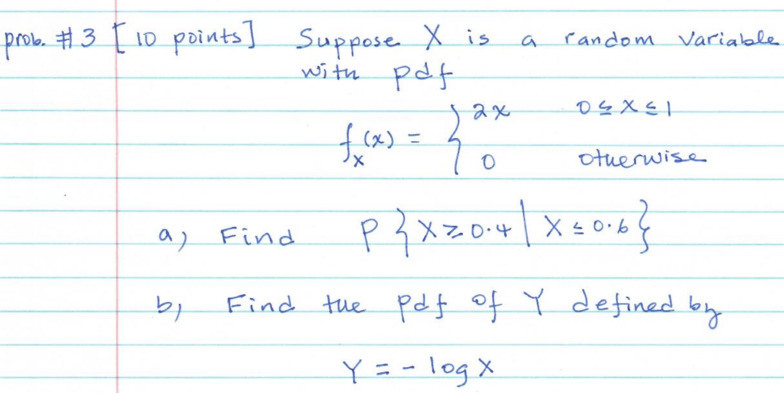 Solved prob. \# #3 [10 points] Suppose X is a random | Chegg.com