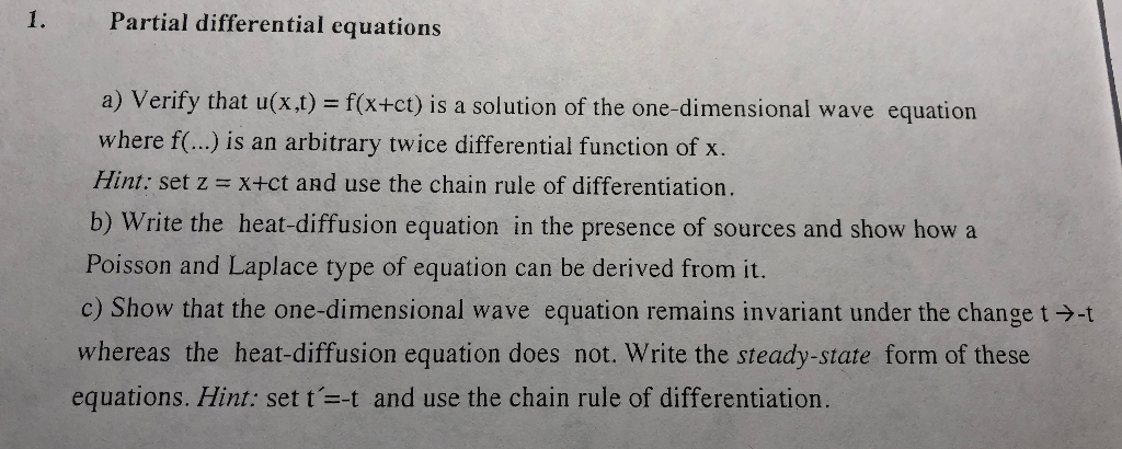 Solved 1. Partial differential equations a) Verify that | Chegg.com