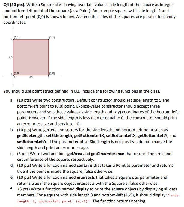 Solved Q4 (50 pts). Write a Square class having two data | Chegg.com