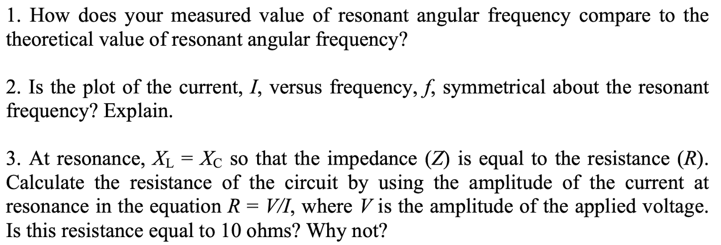 Voltage across the resistor vs. Frequency1. From the | Chegg.com