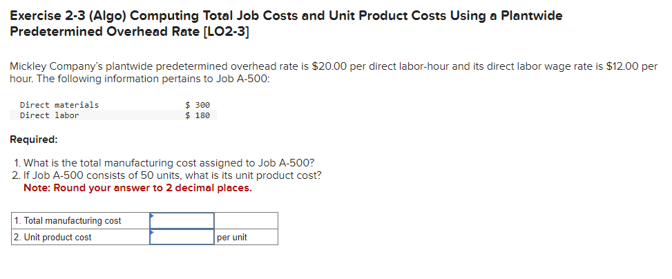Solved Exercise 2-3 (Algo) Computing Total Job Costs and | Chegg.com Solved Exercise 2-3 (Algo) Computing Total Job Costs and | Chegg.com