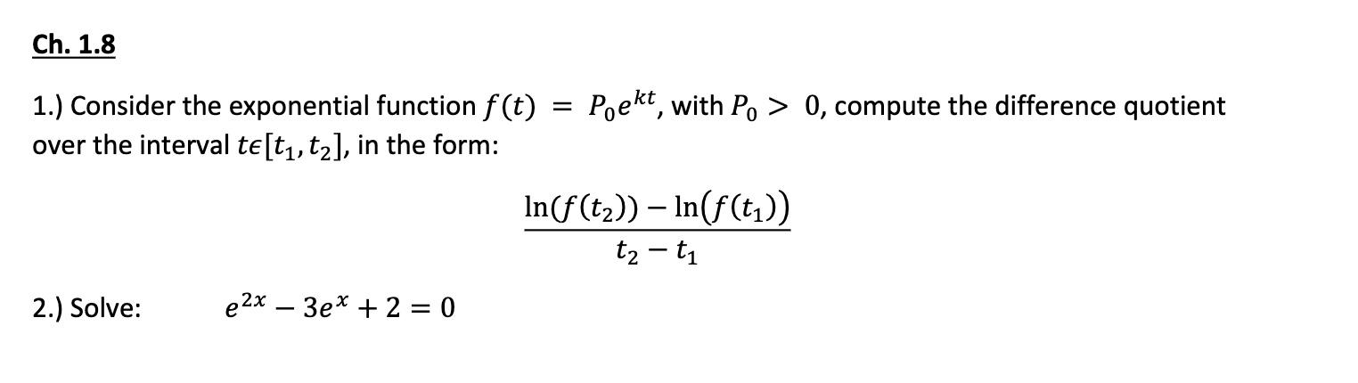 Solved 1.) Consider the exponential function f(t)=P0ekt, | Chegg.com