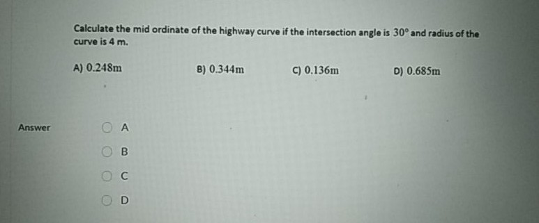 Solved Calculate the mid ordinate of the highway curve if | Chegg.com
