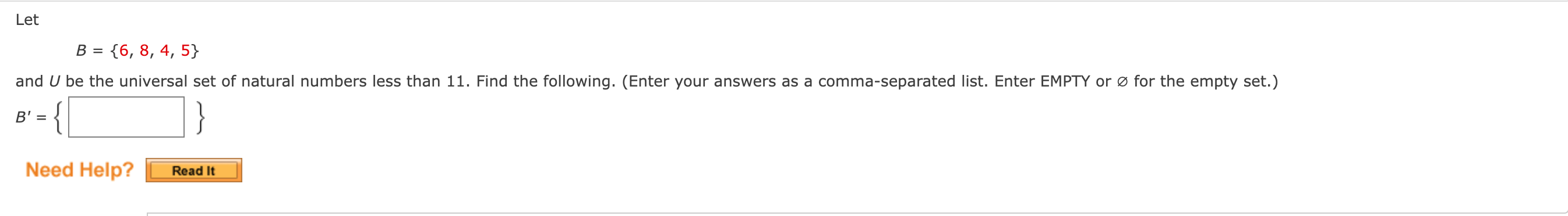 Solved Let B = {6, 8, 4, 5} and U be the universal set of | Chegg.com