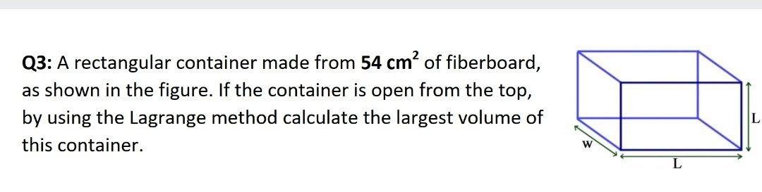 Solved Q3: A rectangular container made from 54 cm? of | Chegg.com