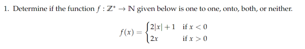 Solved 1. Determine if the function f:Z∗→N given below is | Chegg.com
