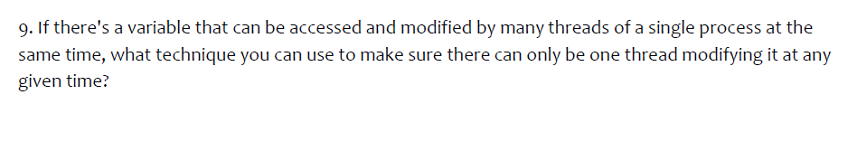 Solved 9. If there's a variable that can be accessed and | Chegg.com