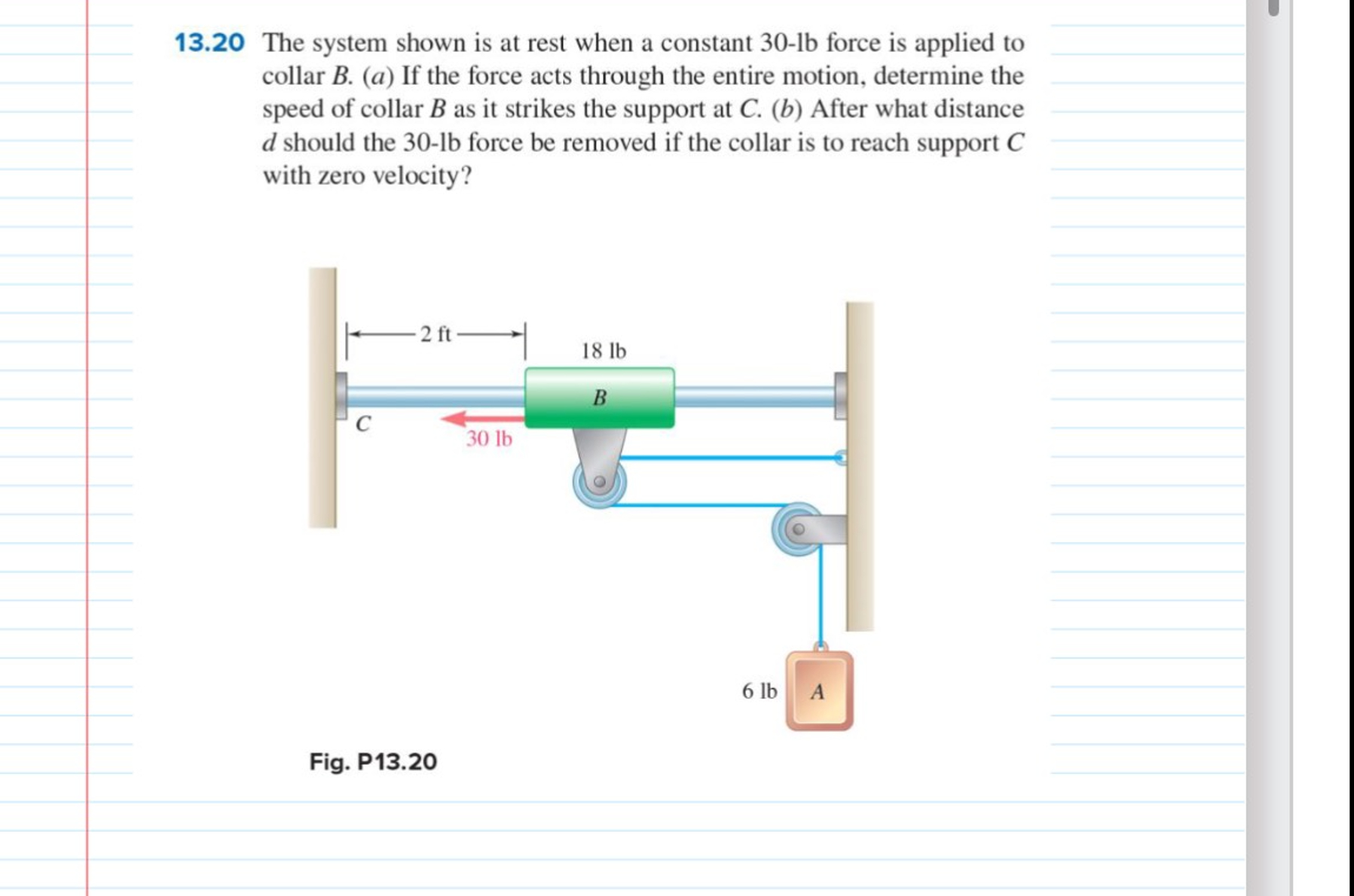 Solved Mechanical engineering -Dynamics 13.20 ﻿The system | Chegg.com