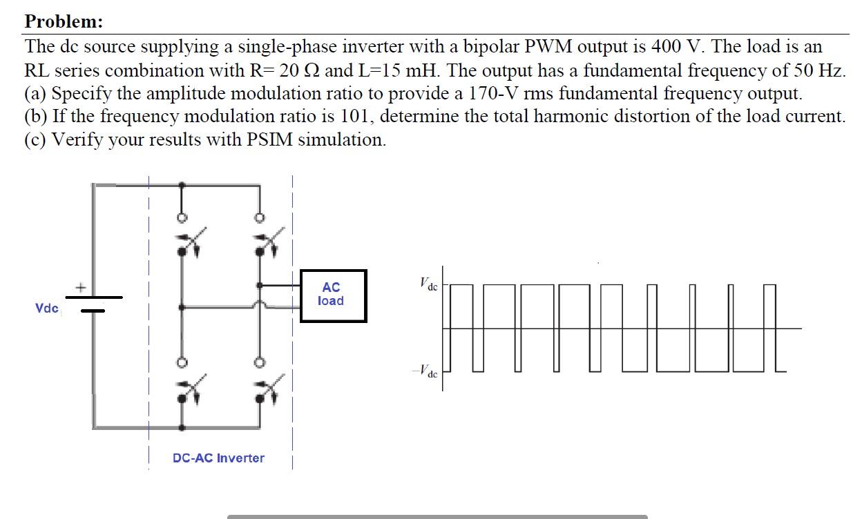 Solved Problem: The dc source supplying a single-phase | Chegg.com