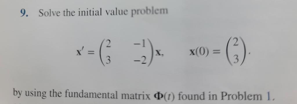 Solved 9 Solve The Initial Value Problem 2938