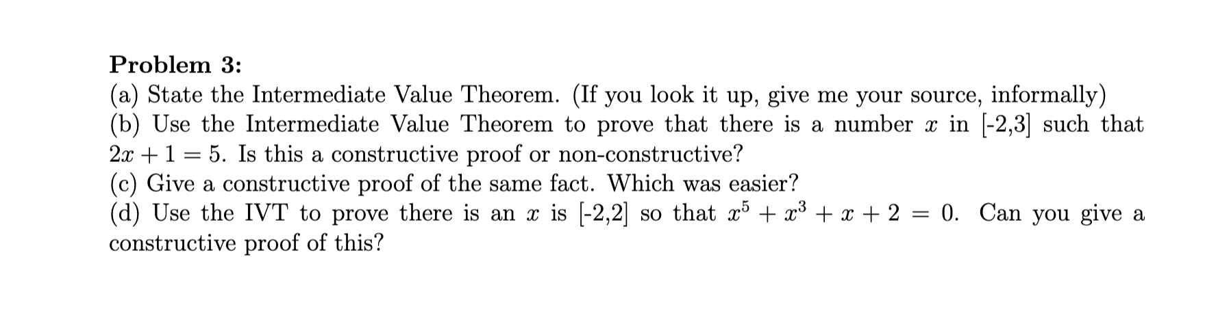 Solved Problem 3: (a) State the Intermediate Value Theorem. | Chegg.com