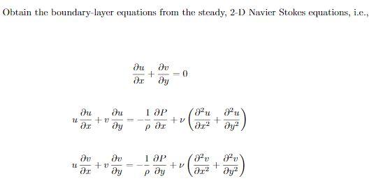 Solved Obtain The Boundary Layer Equations From The Steady