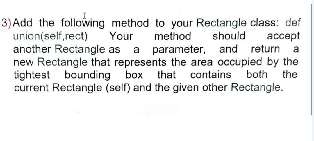 3) Add the following method to your Rectangle class: | Chegg.com