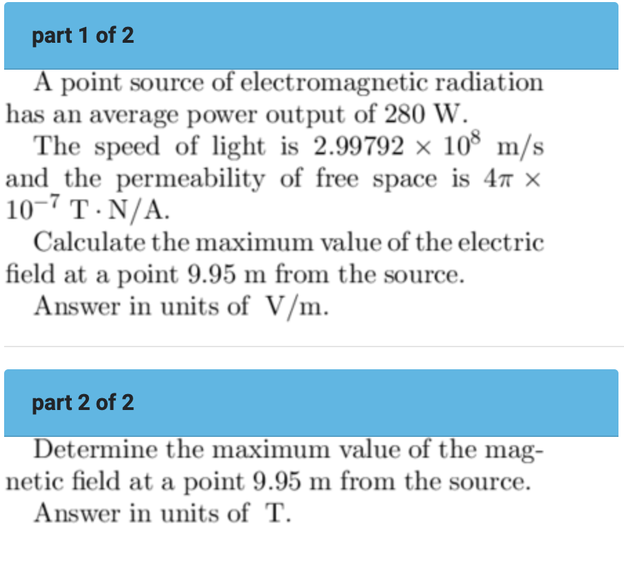 Solved A point source of electromagnetic radiationhas an | Chegg.com