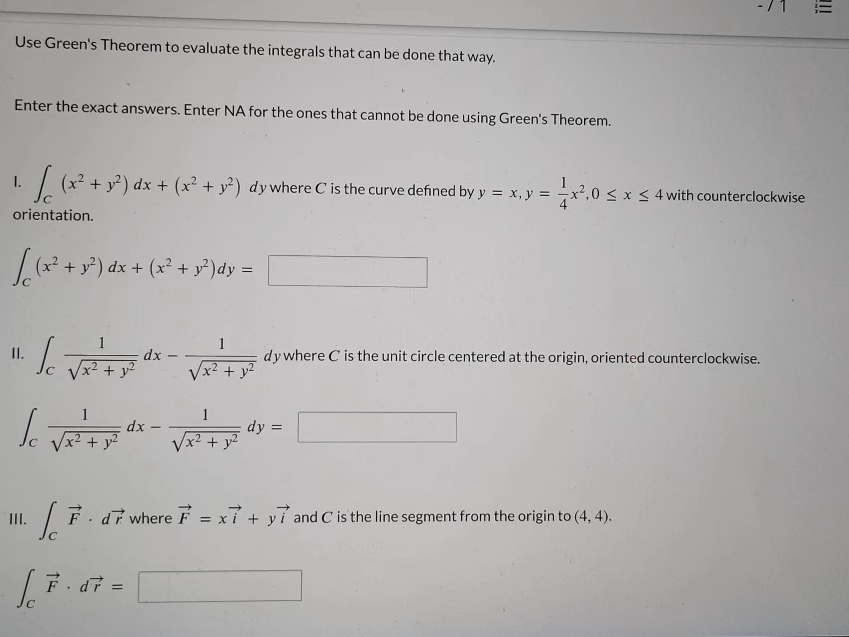 Solved Use Green's Theorem to evaluate the integrals that | Chegg.com