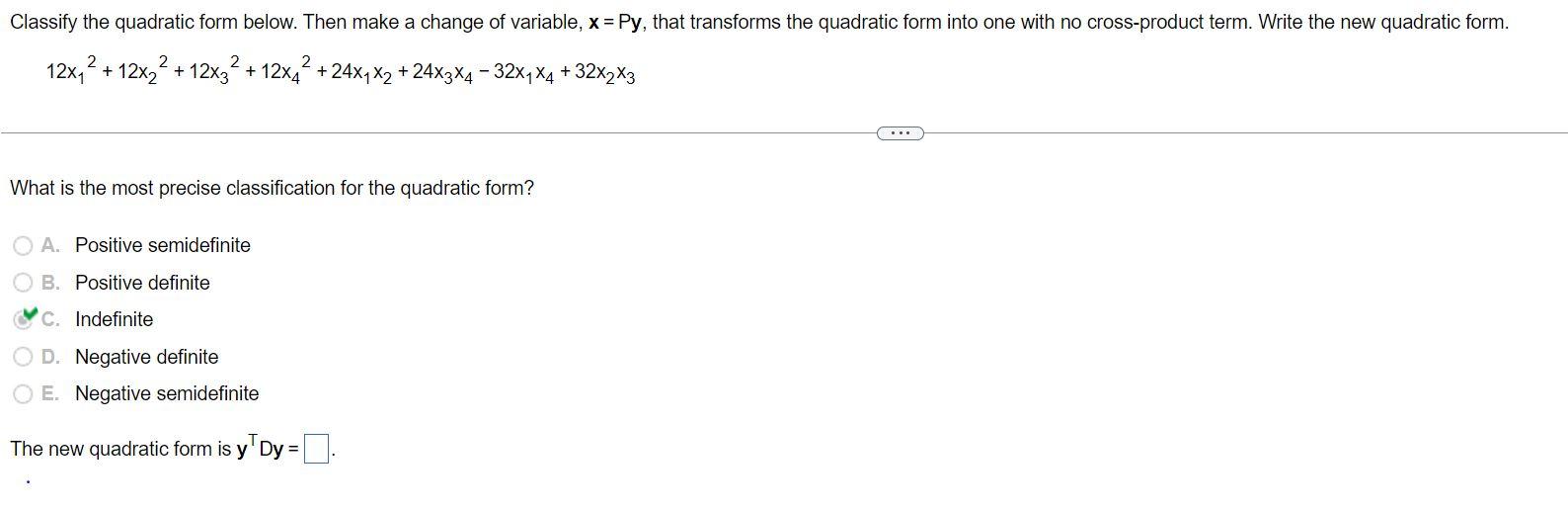 Solved Classify the quadratic form below. Then make a change | Chegg.com