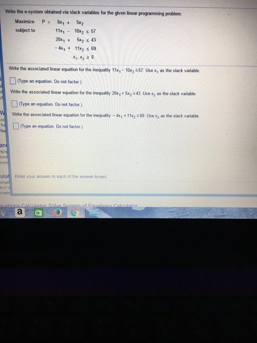 Solved Write the e-system obtained via slack variables for | Chegg.com