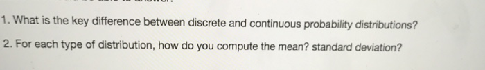 Solved What is the key difference between discrete and | Chegg.com