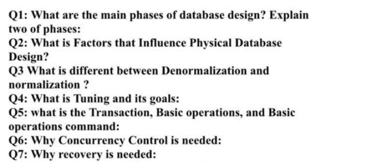 Solved Q1: What are the main phases of database design? | Chegg.com