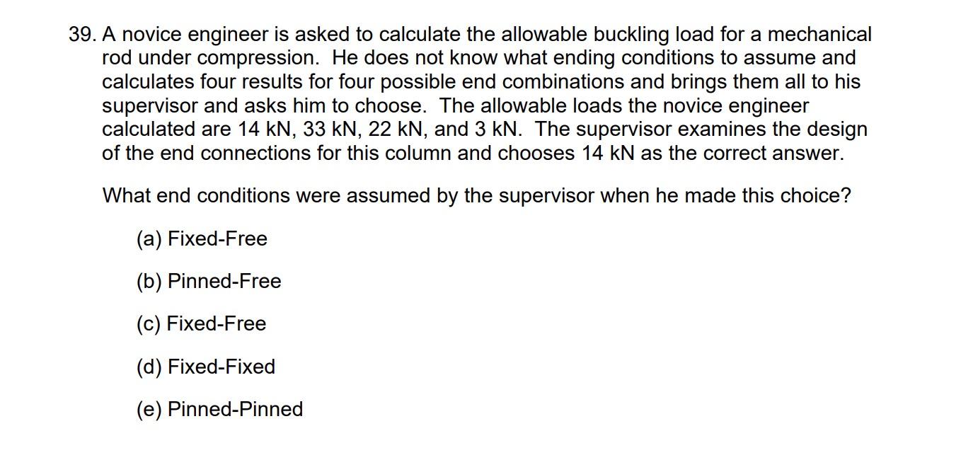 Solved 39. A novice engineer is asked to calculate the | Chegg.com