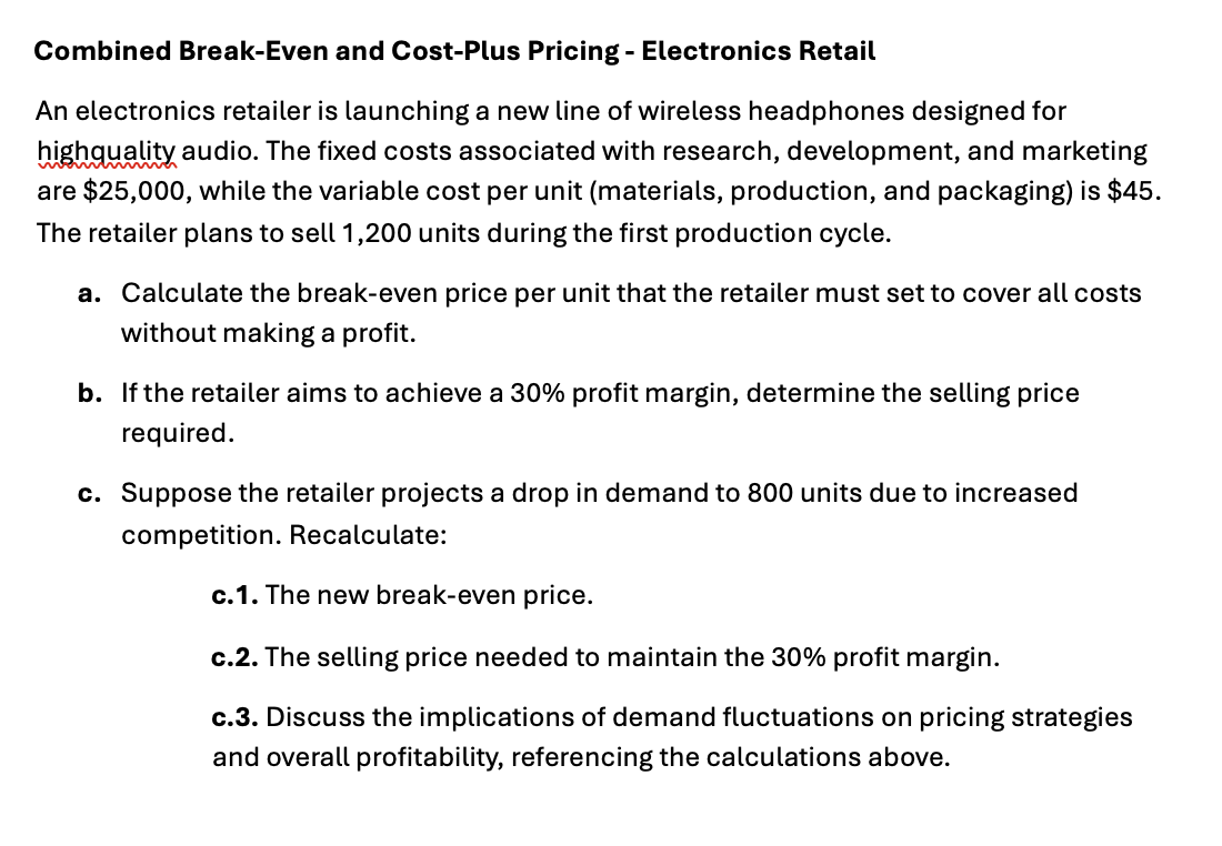 Solved Combined Break-Even and Cost-Plus Pricing - | Chegg.com