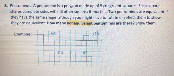 Solved 8. Pentominos: A pentomino is a polygon made up of 5 | Chegg.com