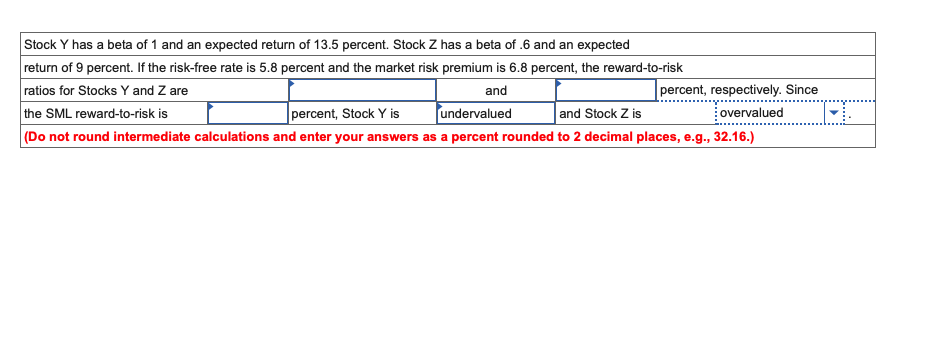 Solved Stock Y has a beta of 1 and an expected return of | Chegg.com