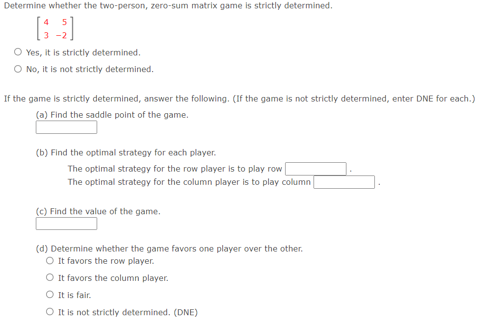 Solved Determine whether the two-person, zero-sum matrix | Chegg.com