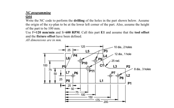 Solved Write the NC code to perform the drilling of the | Chegg.com