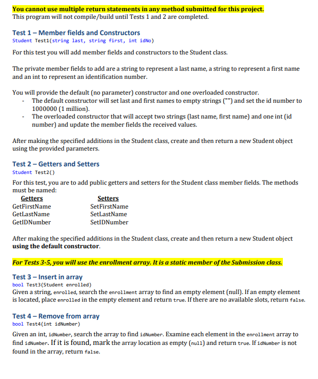 Solved You cannot use multiple return statements in any | Chegg.com