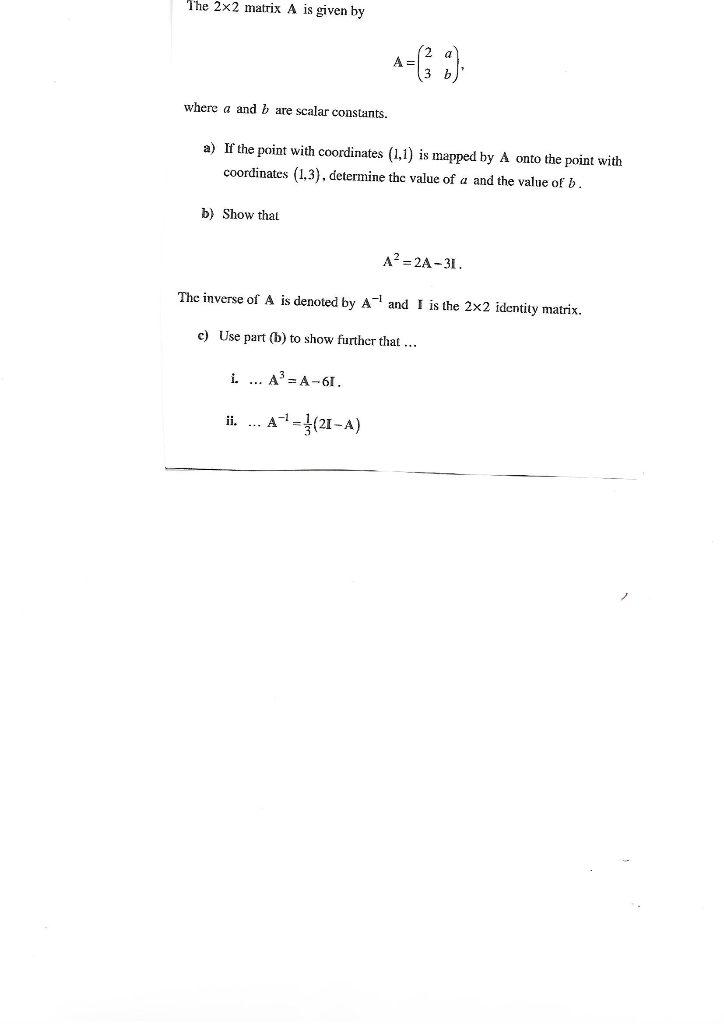 Solved The 2x2 matrix A is given by where a and b are scalar | Chegg.com