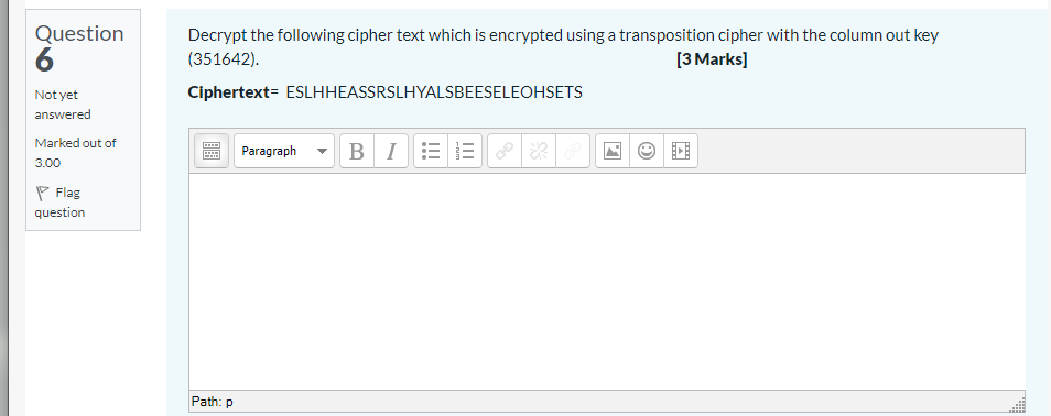 Solved Question 6 Decrypt the following cipher text which is | Chegg.com