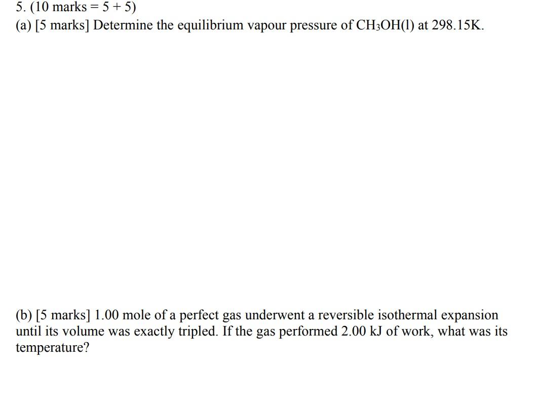 Solved 5. (10 marks = 5 + 5) (a) [5 marks] Determine the | Chegg.com