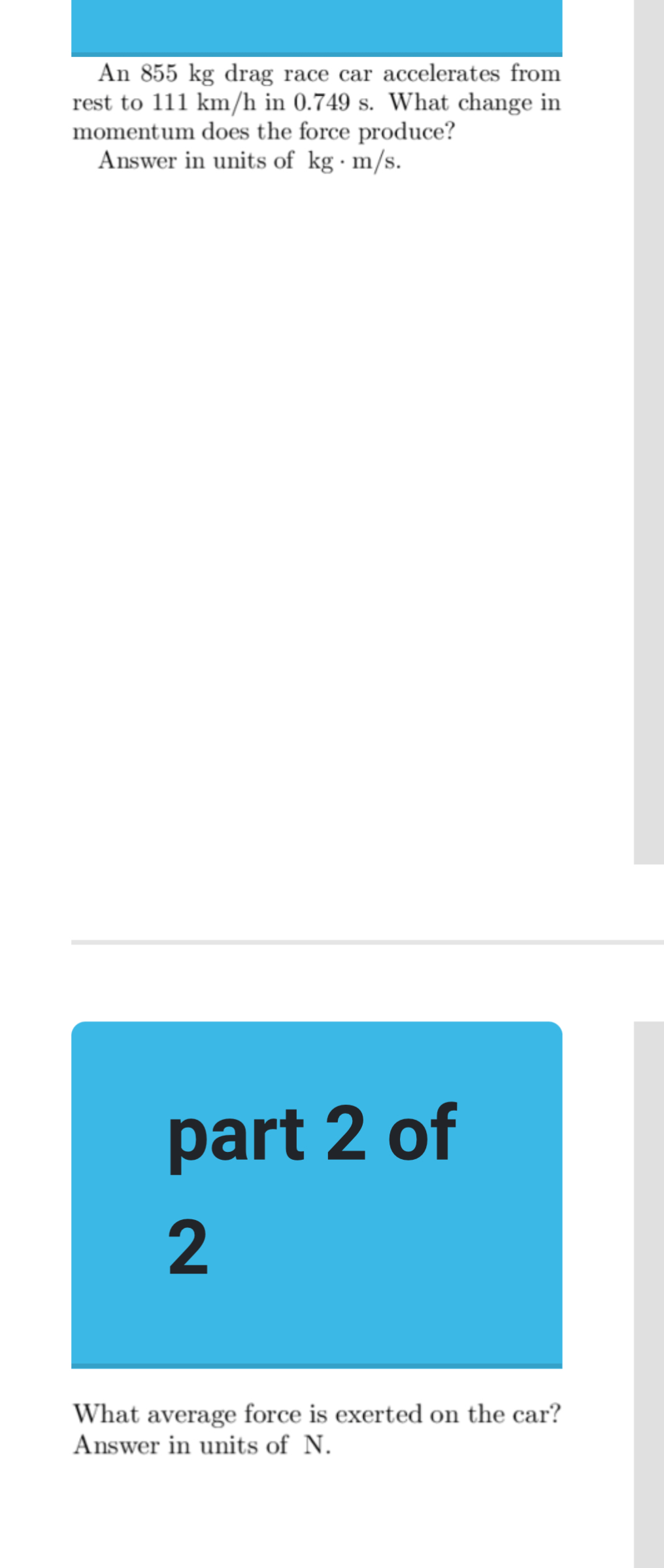 Solved An 855kg ﻿drag race car accelerates fromrest to | Chegg.com