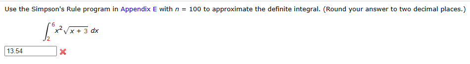 Solved Use the Simpson's Rule program in Appendix E with | Chegg.com