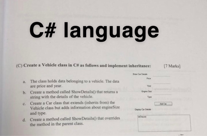 Solved C# language (C) Create a Vehicle class in C# as | Chegg.com