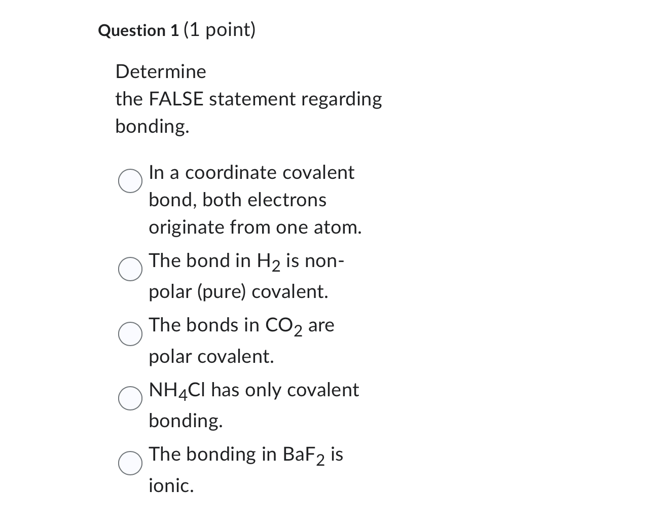Solved Question 1 (1 ﻿point)Determinethe FALSE statement | Chegg.com