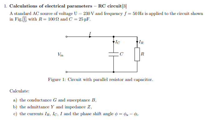 Solved 1. Calculations of electrical parameters - RC circuit | Chegg.com