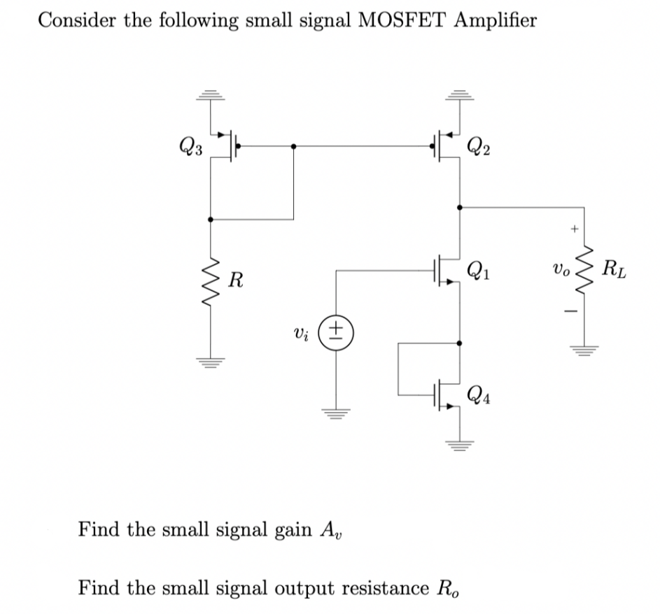 Solved Consider the following small signal MOSFET Amplifier | Chegg.com