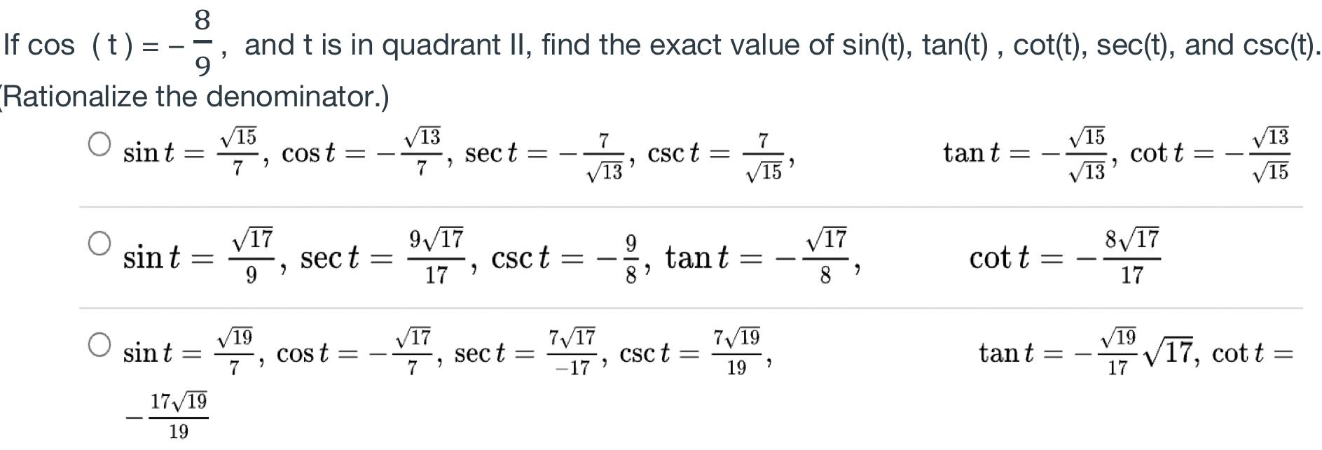 Solved 8 If cos (t)=-5, and t is in quadrant II, find the | Chegg.com