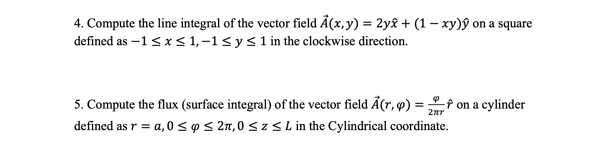 Solved 4. Compute the line integral of the vector field | Chegg.com